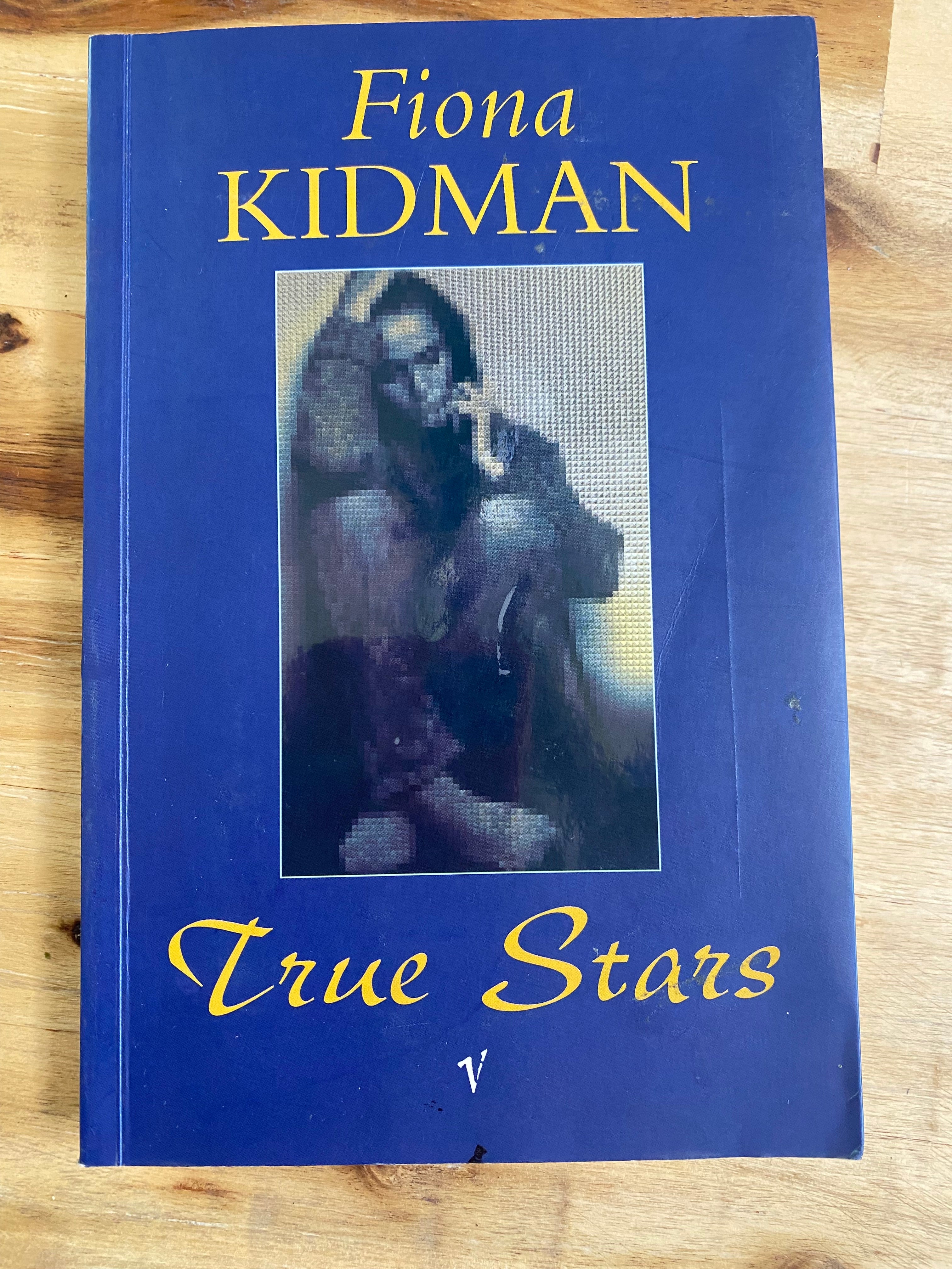 True Stars by Fiona Kidman – Woodside Books